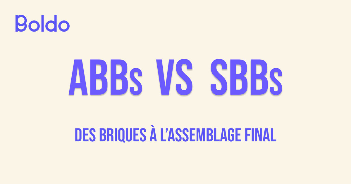 ABBs vs SBBs : relier conception et mise en œuvre | Boldo
