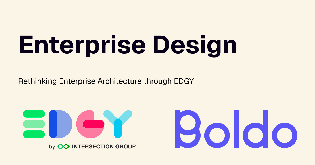 Rethinking Enterprise Architecture through EDGY | Boldo